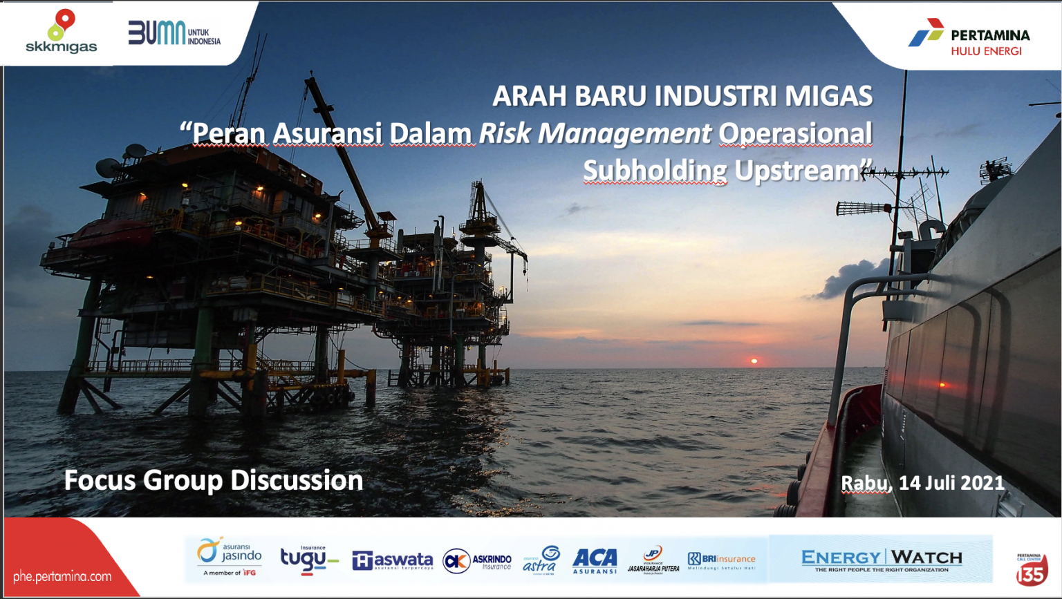 Jurnal : ARAH BARU INDUSTRI MIGAS “Peran Asuransi Dalam Risk Management Operasional Subholding ...